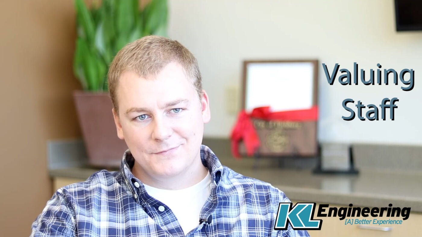 Valuing Staff - Part 2 | KL Engineering