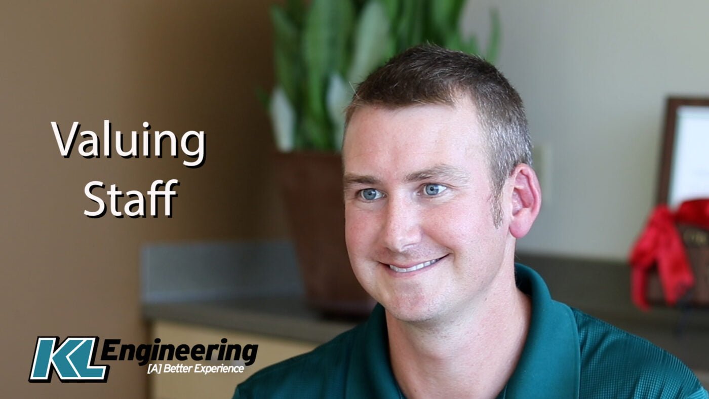 Valuing Staff - Part 3 | KL Engineering