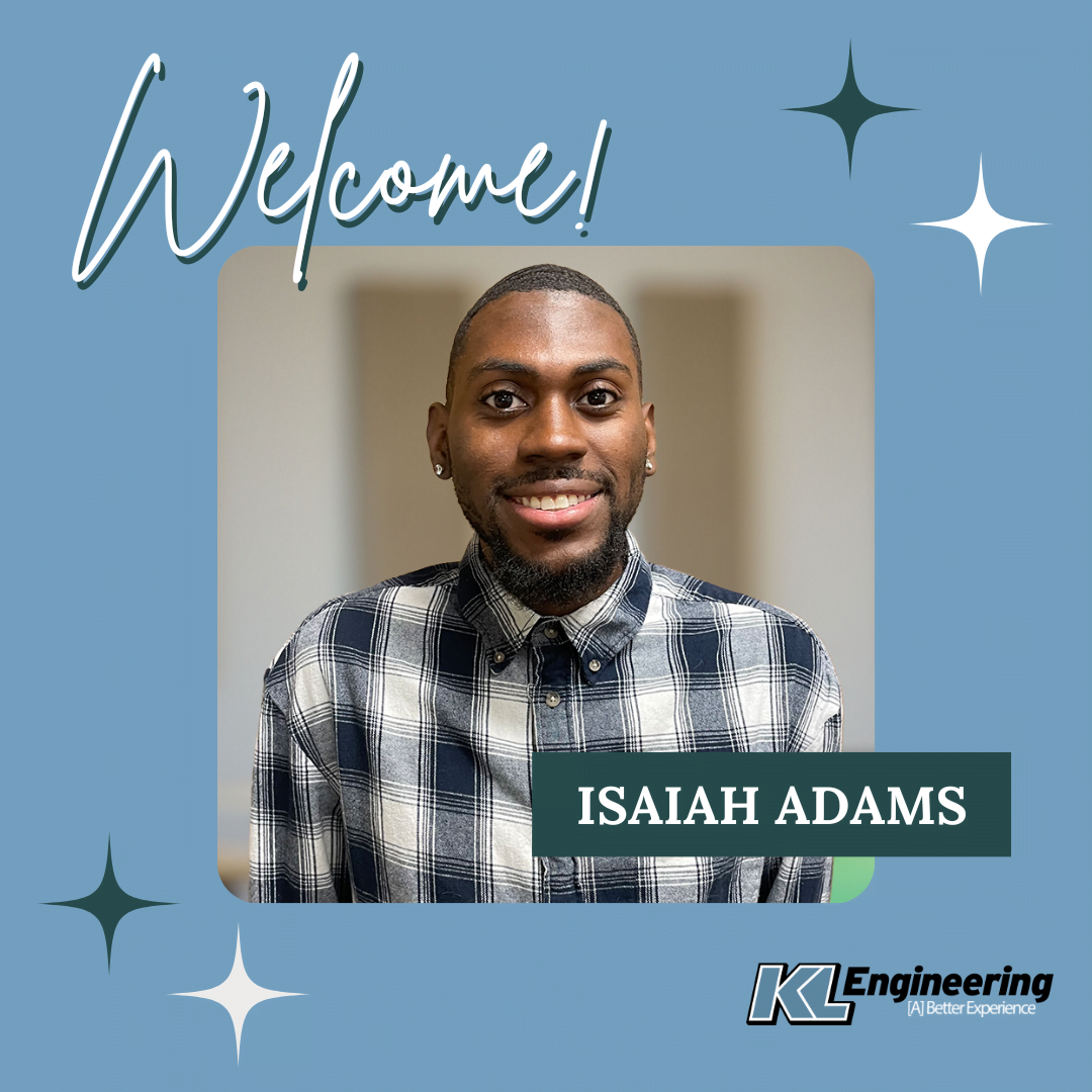 Welcome, Isaiah Adams! | KL Engineering