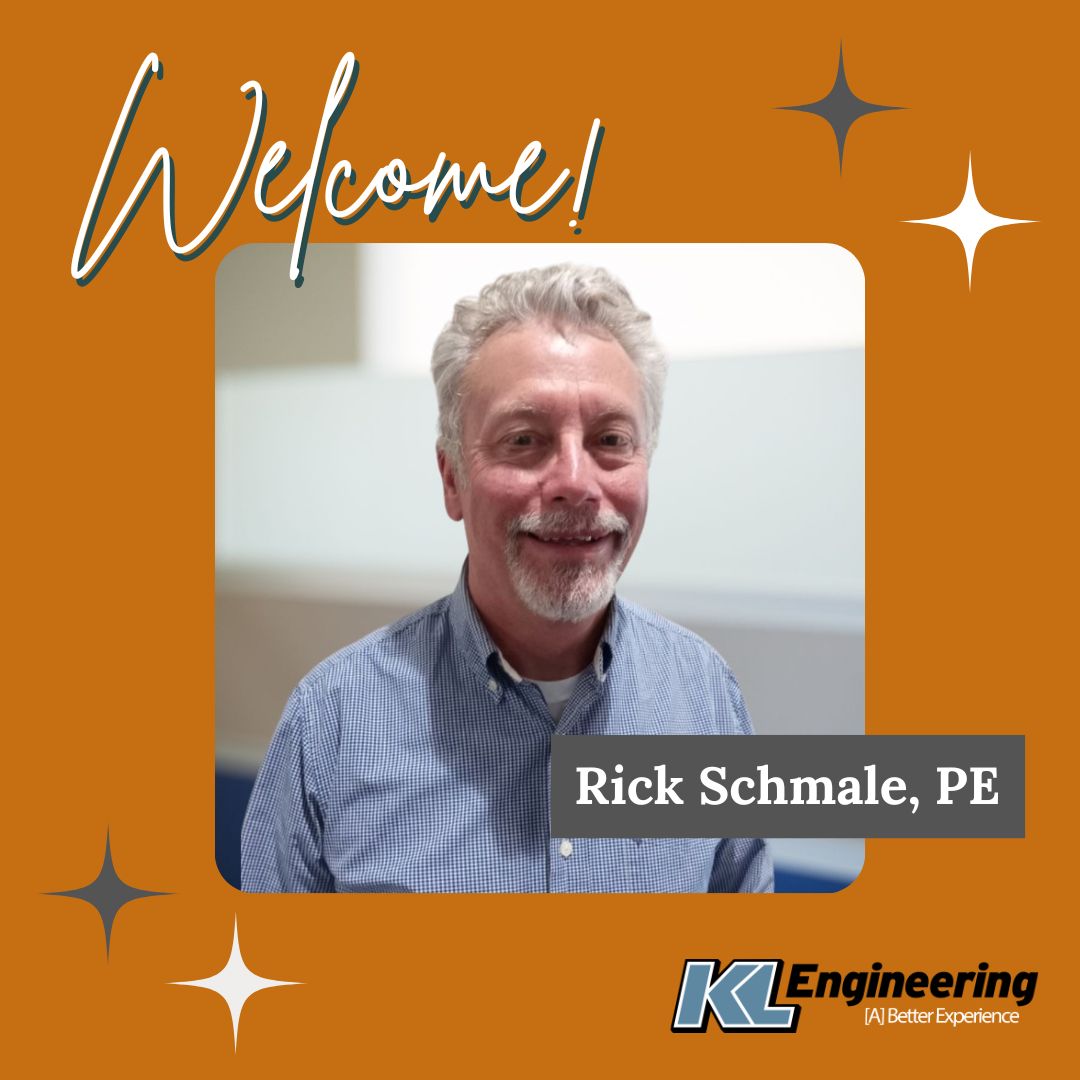 Welcome, Rick Schmale! | KL Engineering