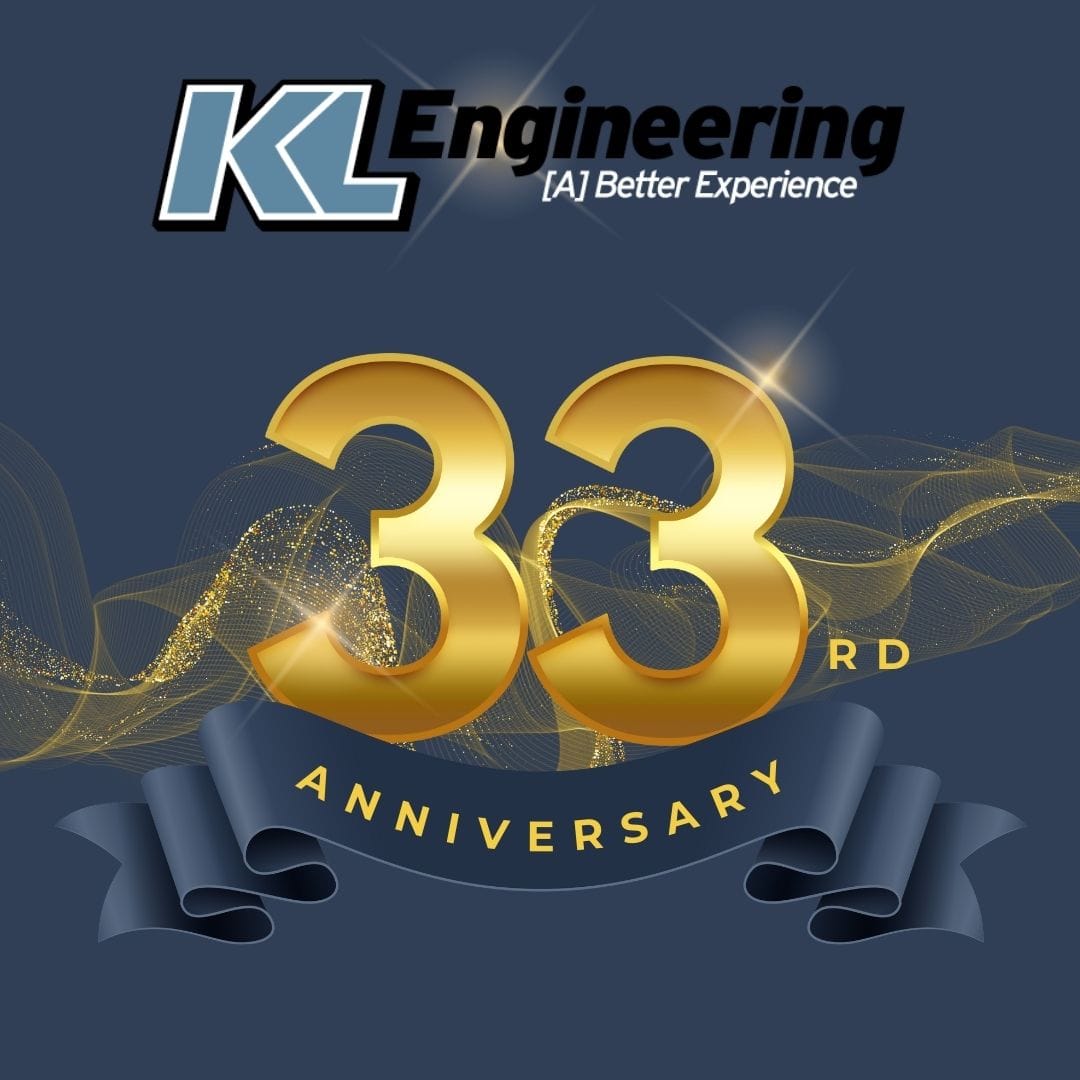 33 Years of [A] Better Experience | KL Engineering