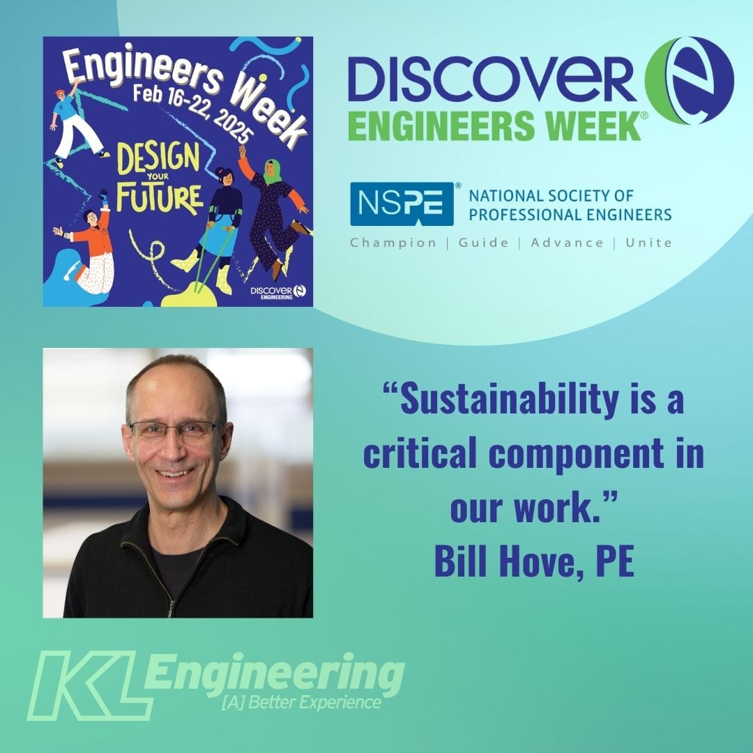 Engineers Week 2025 - Bill Hove | KL Engineering